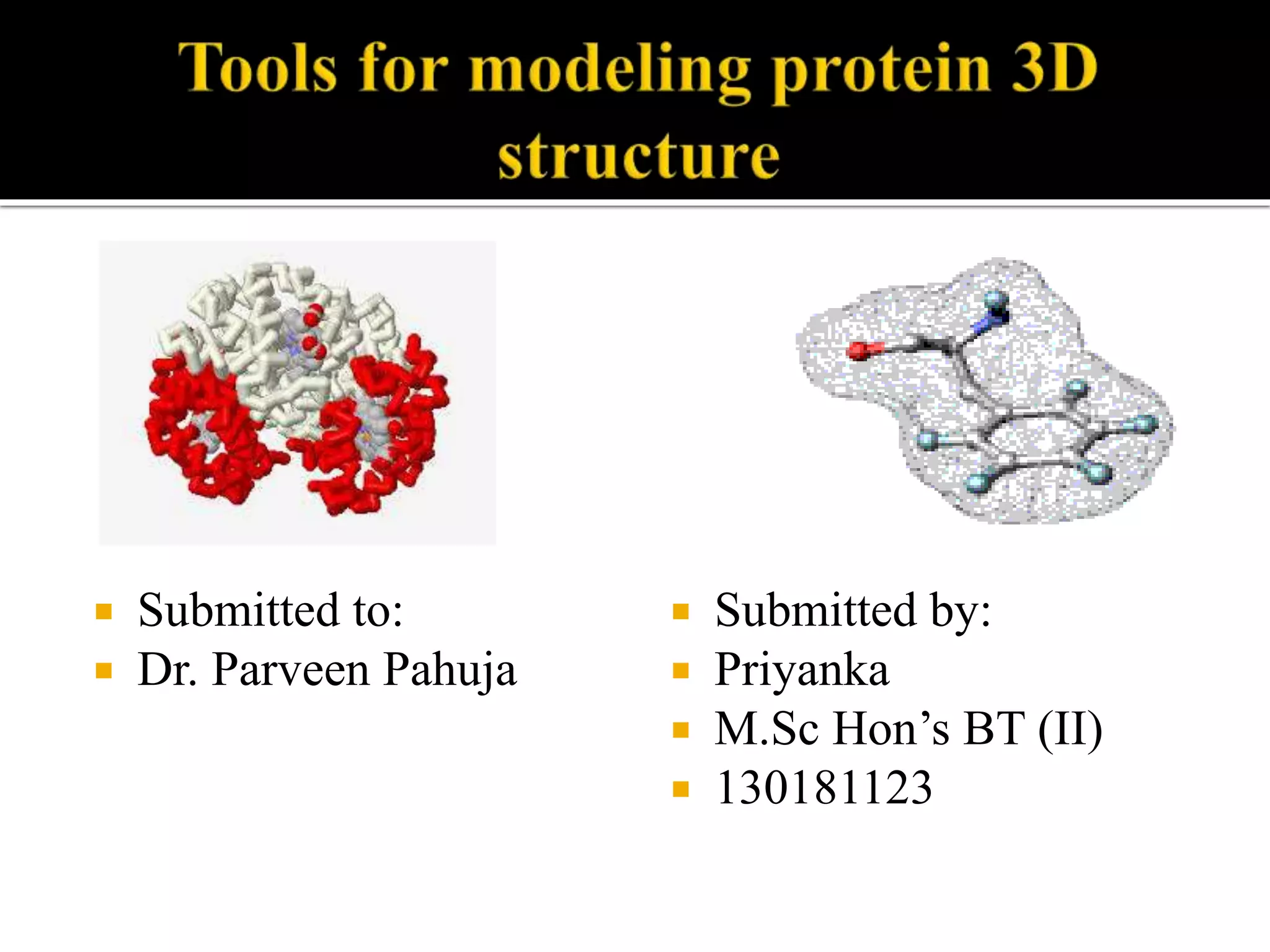 Tools for modeling protein 3 d structure | PPTX
