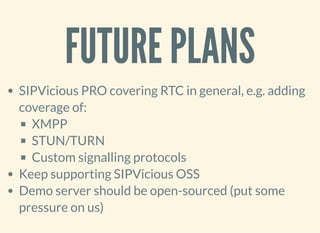 Tools for offensive RTC Security: introducing SIPVicious PRO and the ...