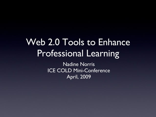 Web 2.0 Tools for Professional Learning | PPT