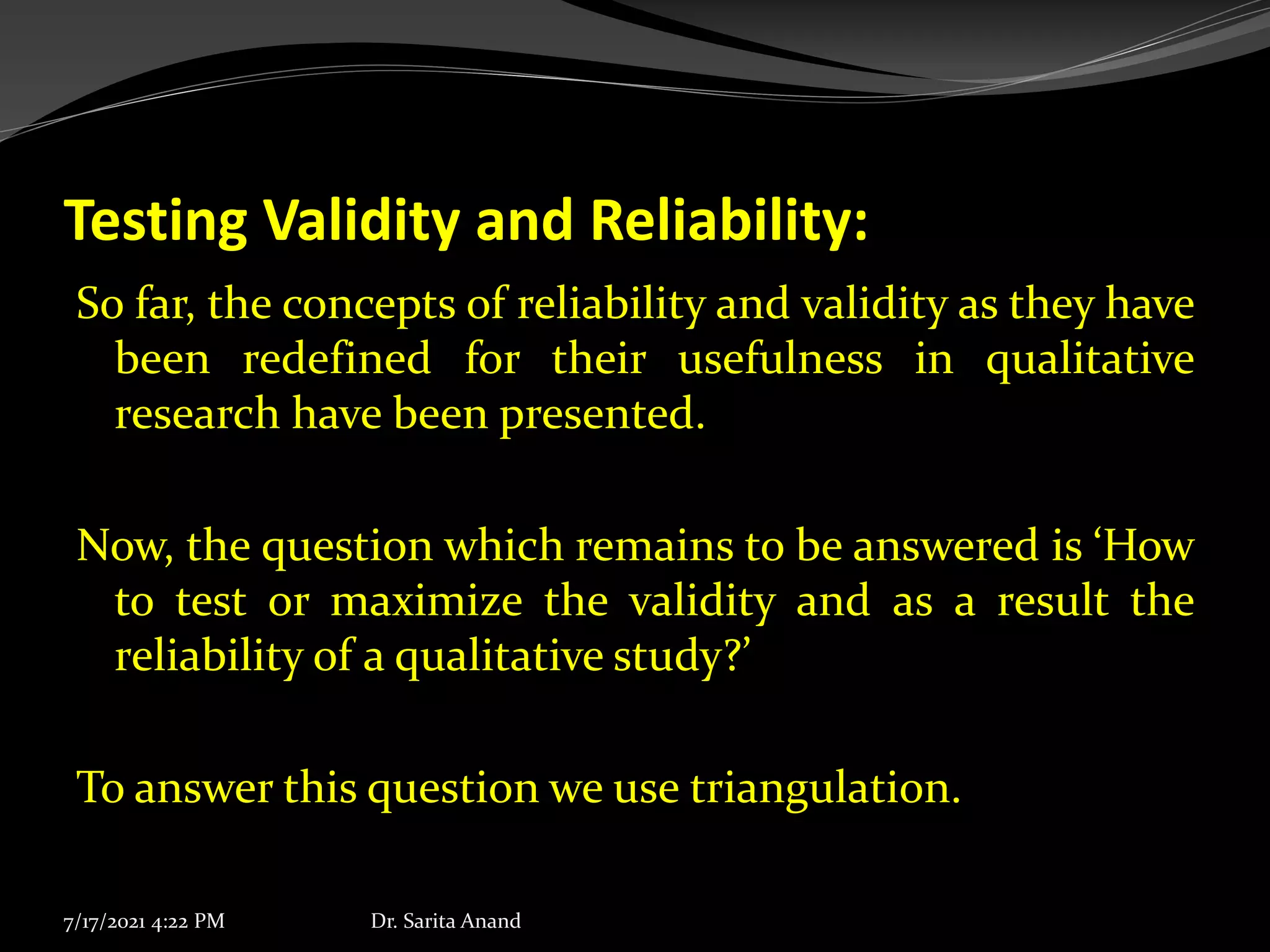 Tools in Qualitative Research: Validity and Reliability | PPSX