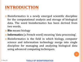 Tools of bioinforformatics by kk | PPTX