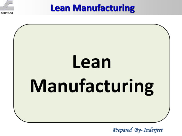 Tools of lean mfg | PPTX | Manufacturing Industry | Industries