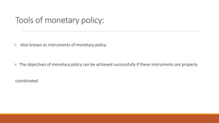 Tools of monetary policy | PPTX