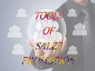 Tools of sales promotion | PPT