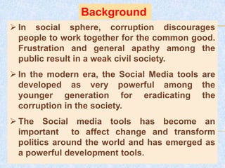 Tools of social meida for fighting corruption – k.kulasekaran, pro | PPTX