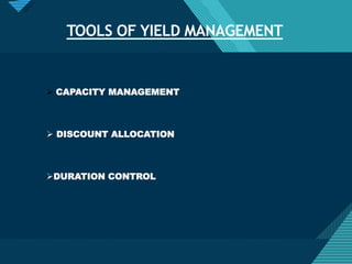 Tools of yield management | PPTX