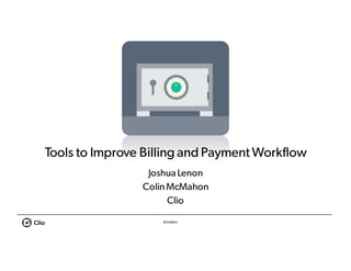 Tools to improve billing & payment workflows | PDF | Credit Cards | Personal Debt