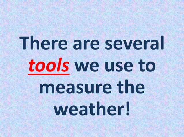 Tools to measure the weather | PPTX