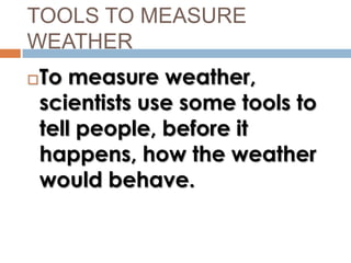 Tools to measure weather review | PPT