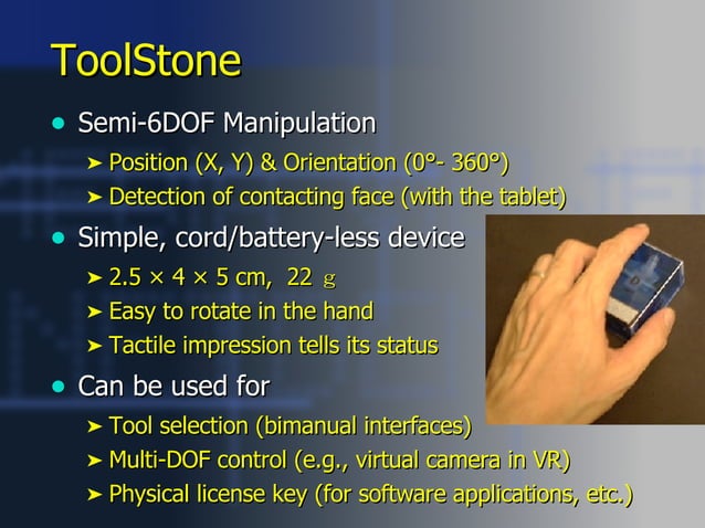 ToolStone: Effective Use of The Physical Manipulation Vocabularies of ...