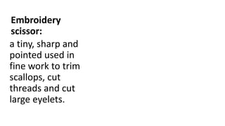 Tools used in Embroidery and its uses.pptx