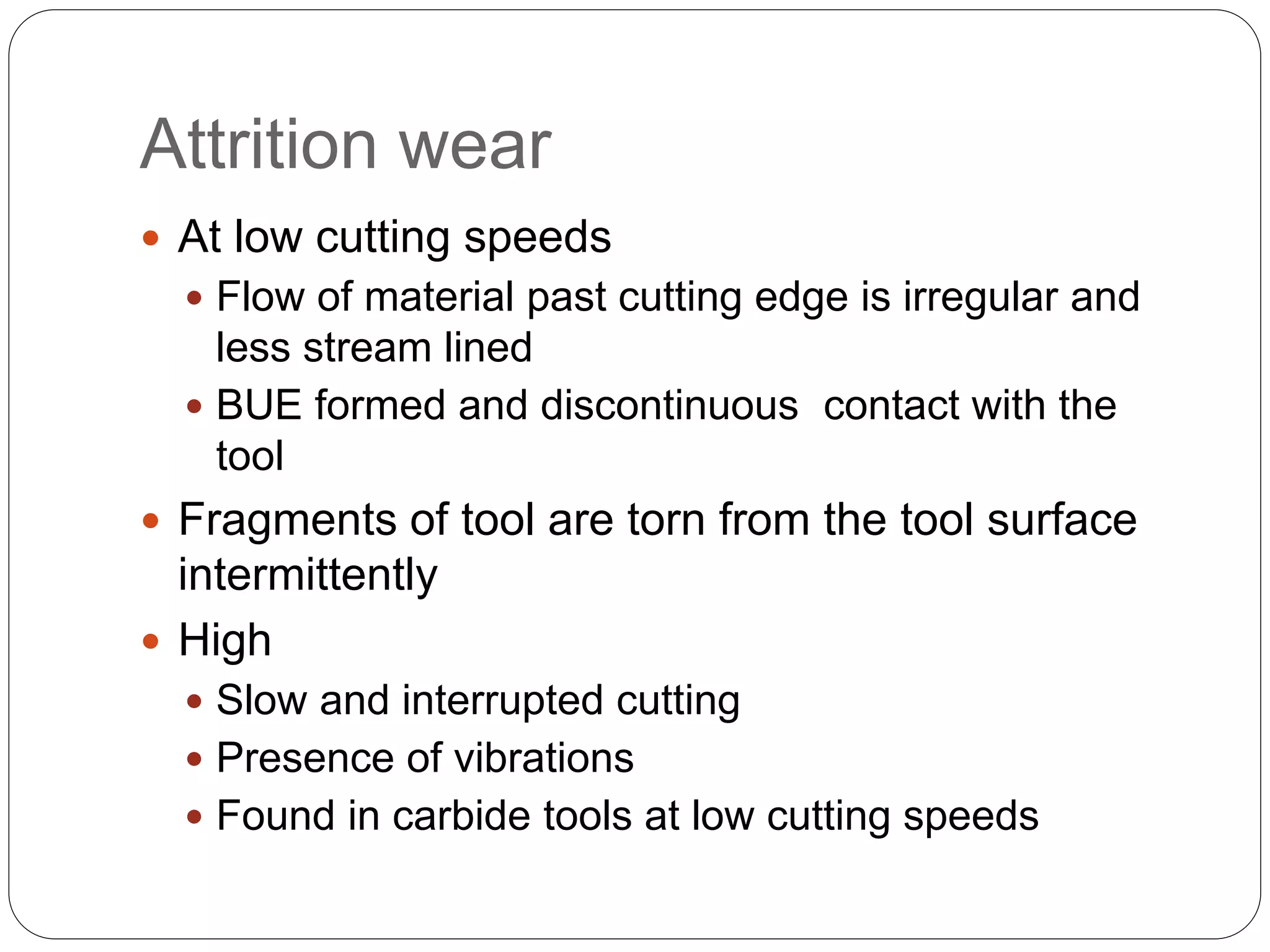 Tool Wear Tool Life And Machinability Pptx