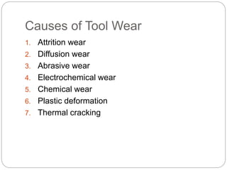 Tool wear, tool life & machinability | PPTX