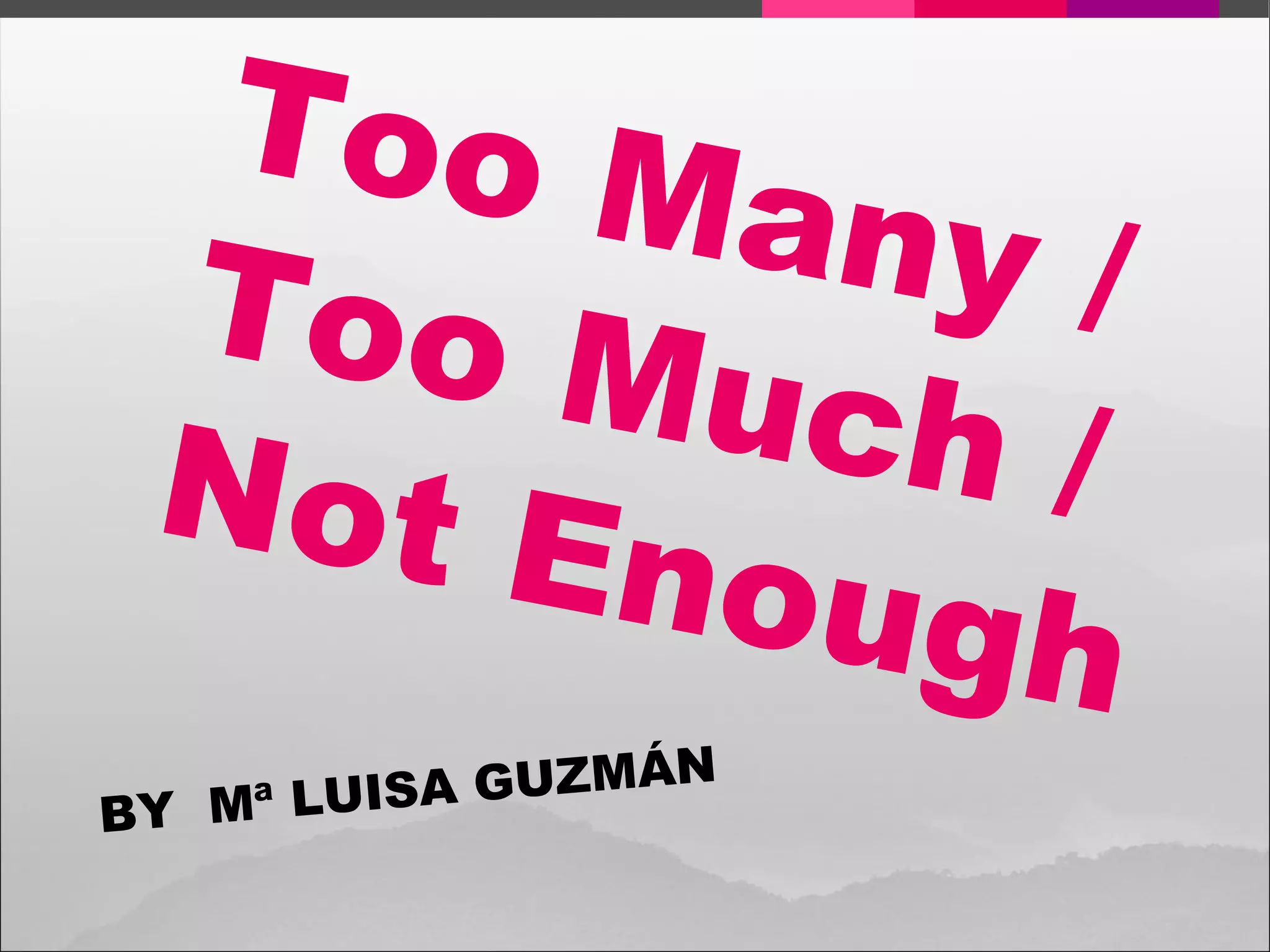 Too much. too many, not enough iiº ppt | PPT