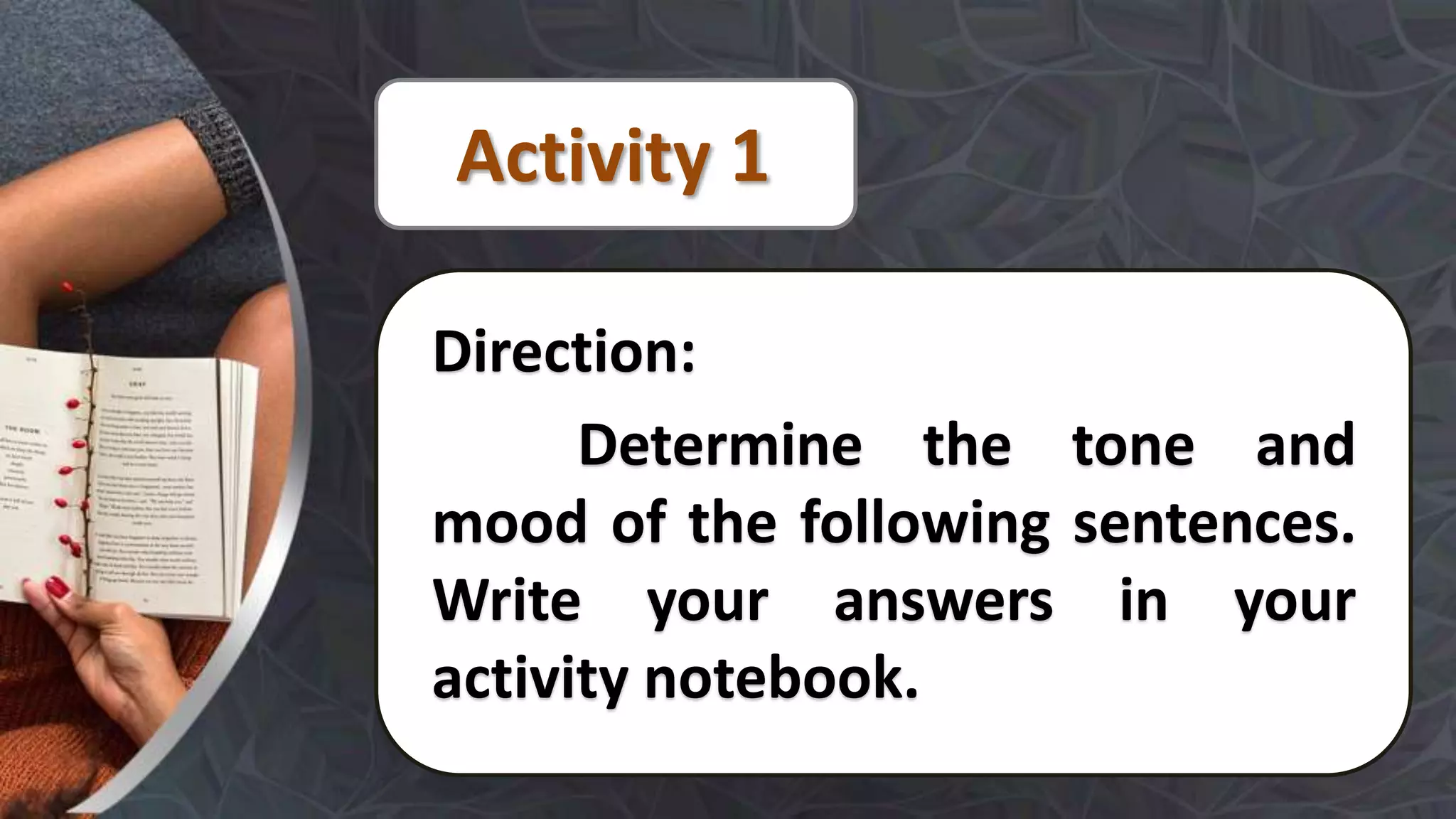 Determine the Tone and Mood | PPTX