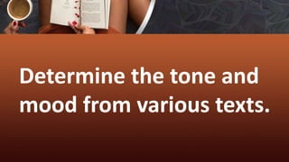 Determine the Tone and Mood | PPTX