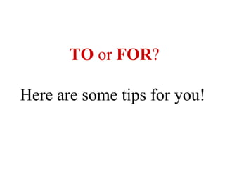 To or for | PPT