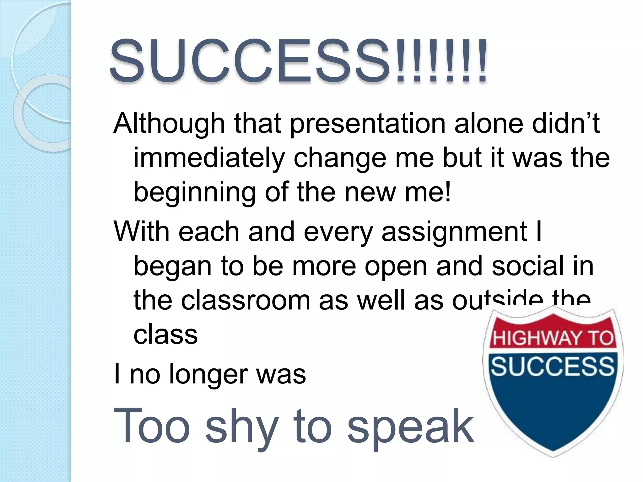 Too shy to speak | PPTX