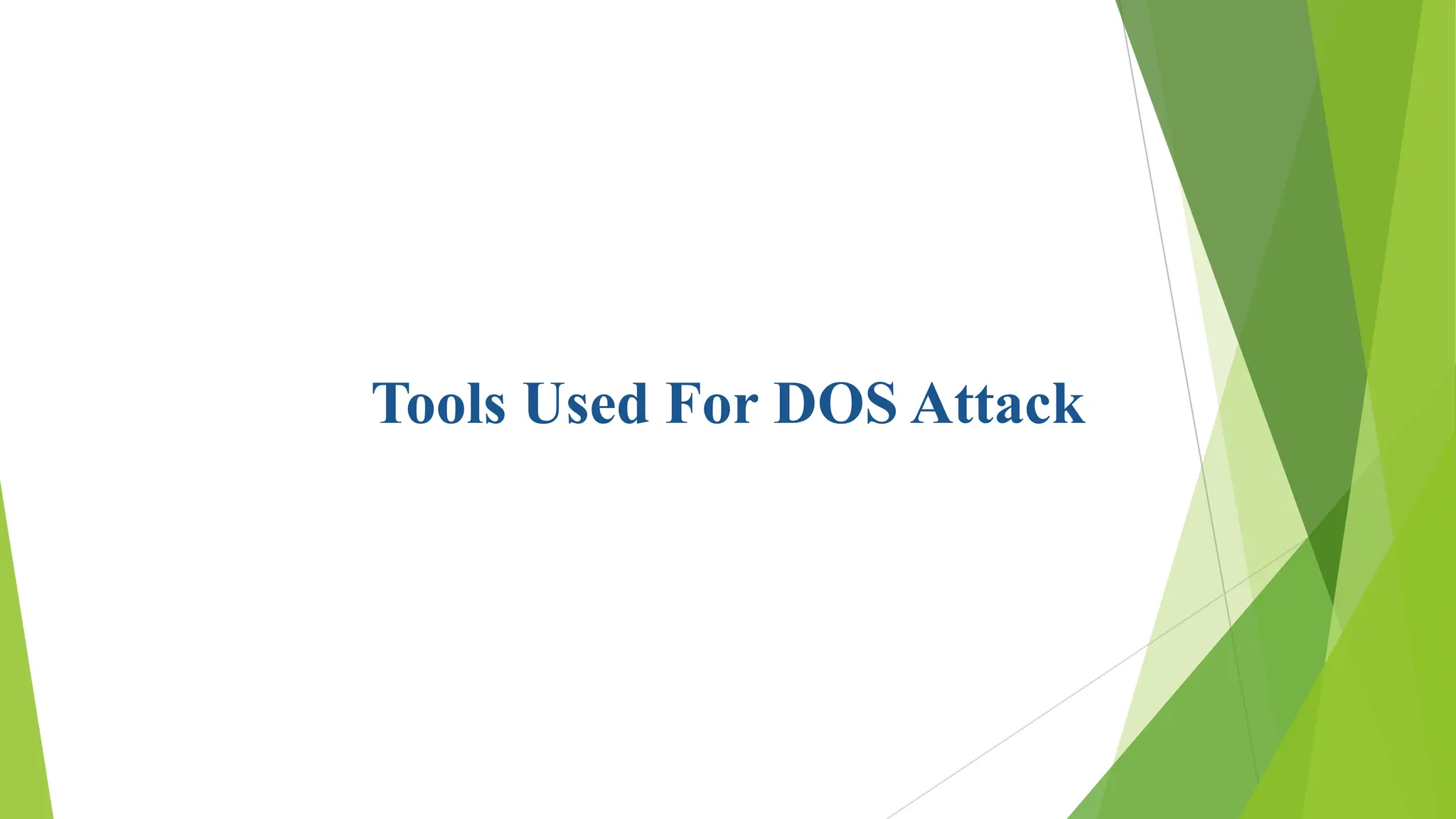 TOO;S USED IN DOS AND DDOS ATTACK12.pptx