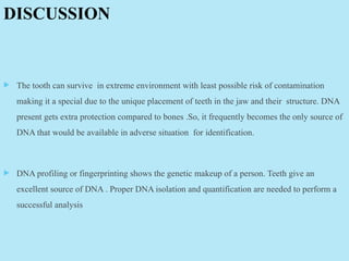 TOOTH- A UNIQUE SOURCE OF DNA IN FORENSIC ODONTOLOGY.pptx