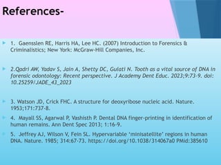 TOOTH- A UNIQUE SOURCE OF DNA IN FORENSIC ODONTOLOGY.pptx