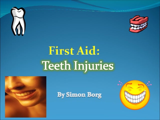 Tooth Injuries | PPT