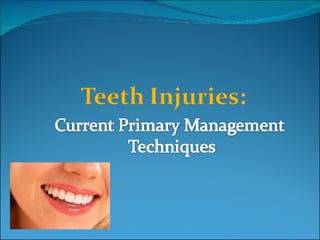 Tooth Injuries | PPT