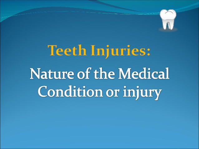 Tooth Injuries | PPT