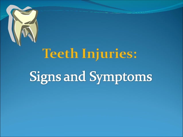 Tooth Injuries | PPT