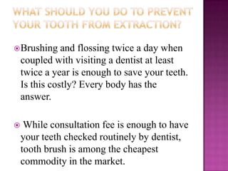 Tooth an important but neglected part of the | PPTX