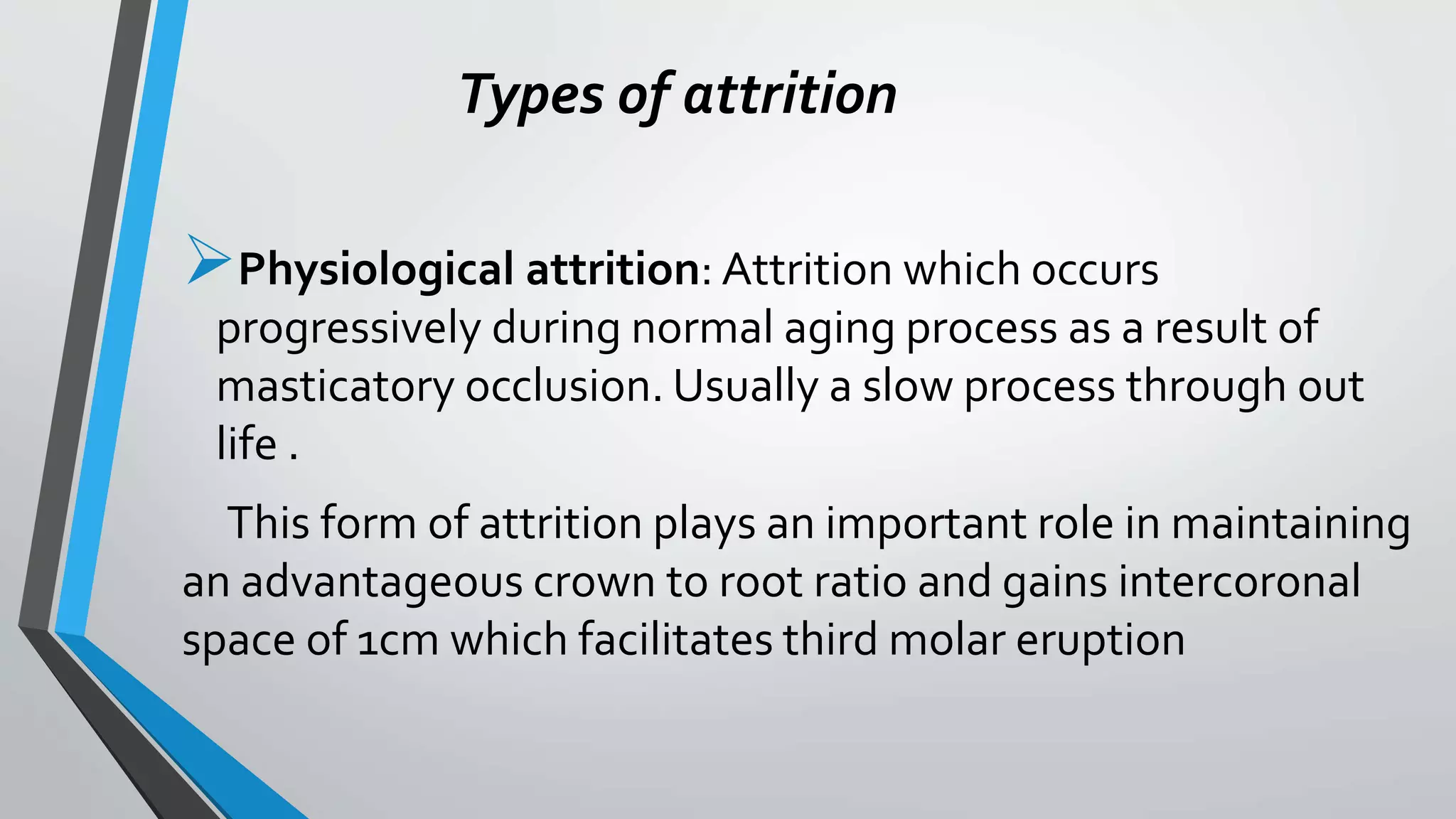 Tooth attrition | PPTX