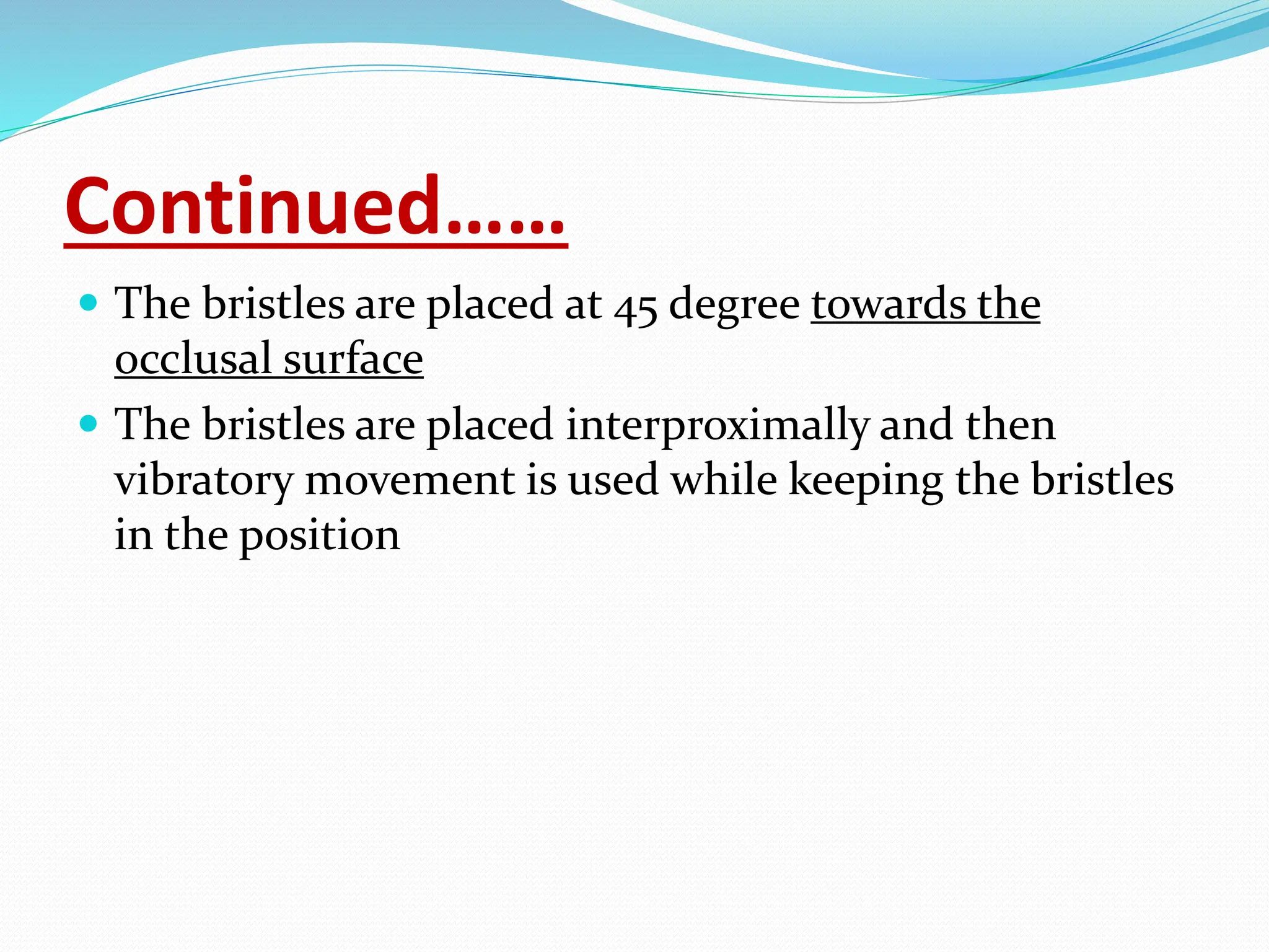Introduction to tooth brushing types and methods .pptx