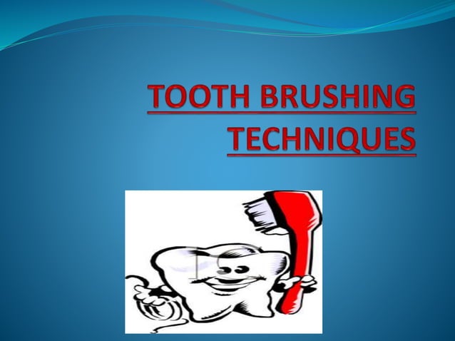 Introduction to tooth brushing types and methods .pptx | Oral care | Personal Care