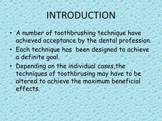 Tooth brushing techniques | PPTX