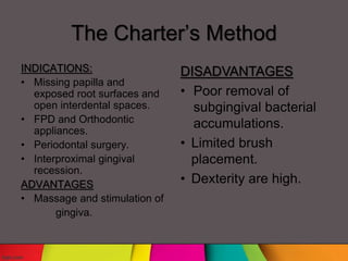 TOOTH BRUSHING TECHNIQUES | PPTX
