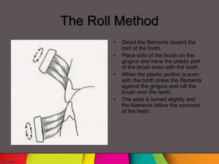 TOOTH BRUSHING TECHNIQUES | PPTX