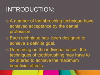 TOOTH BRUSHING TECHNIQUES | PPTX