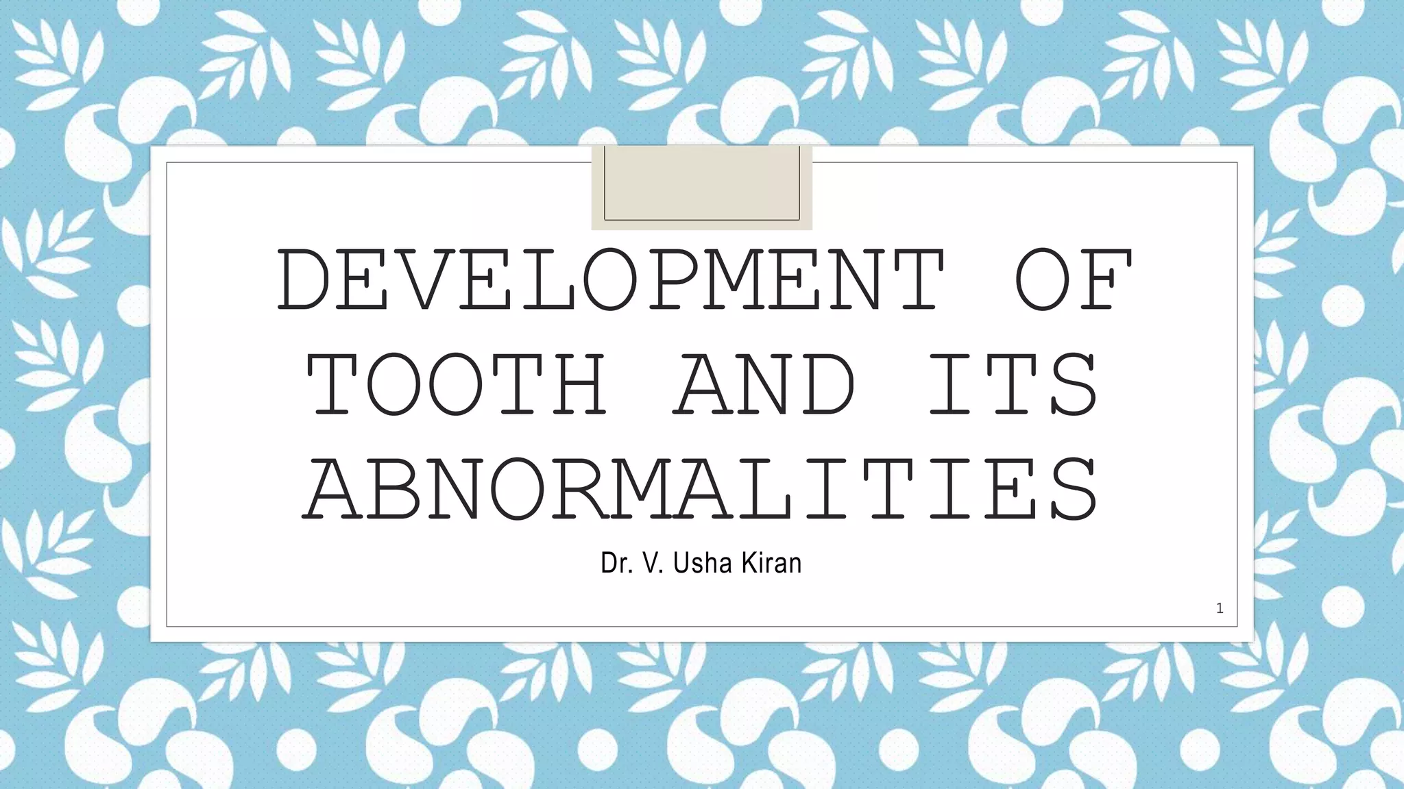 Tooth development and its abnormalities | PPTX | Dental Health ...