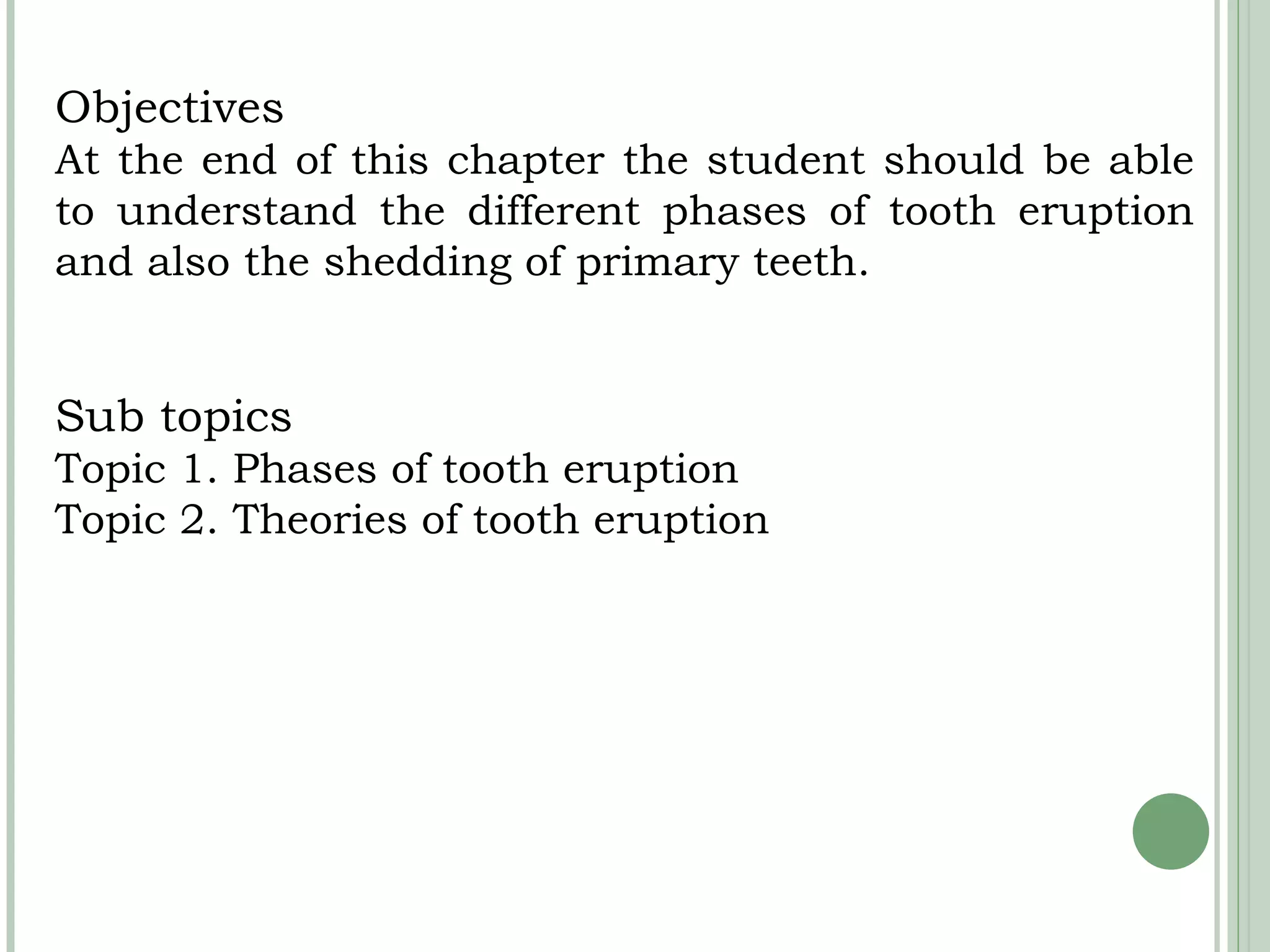 Tooth eruption | PPT