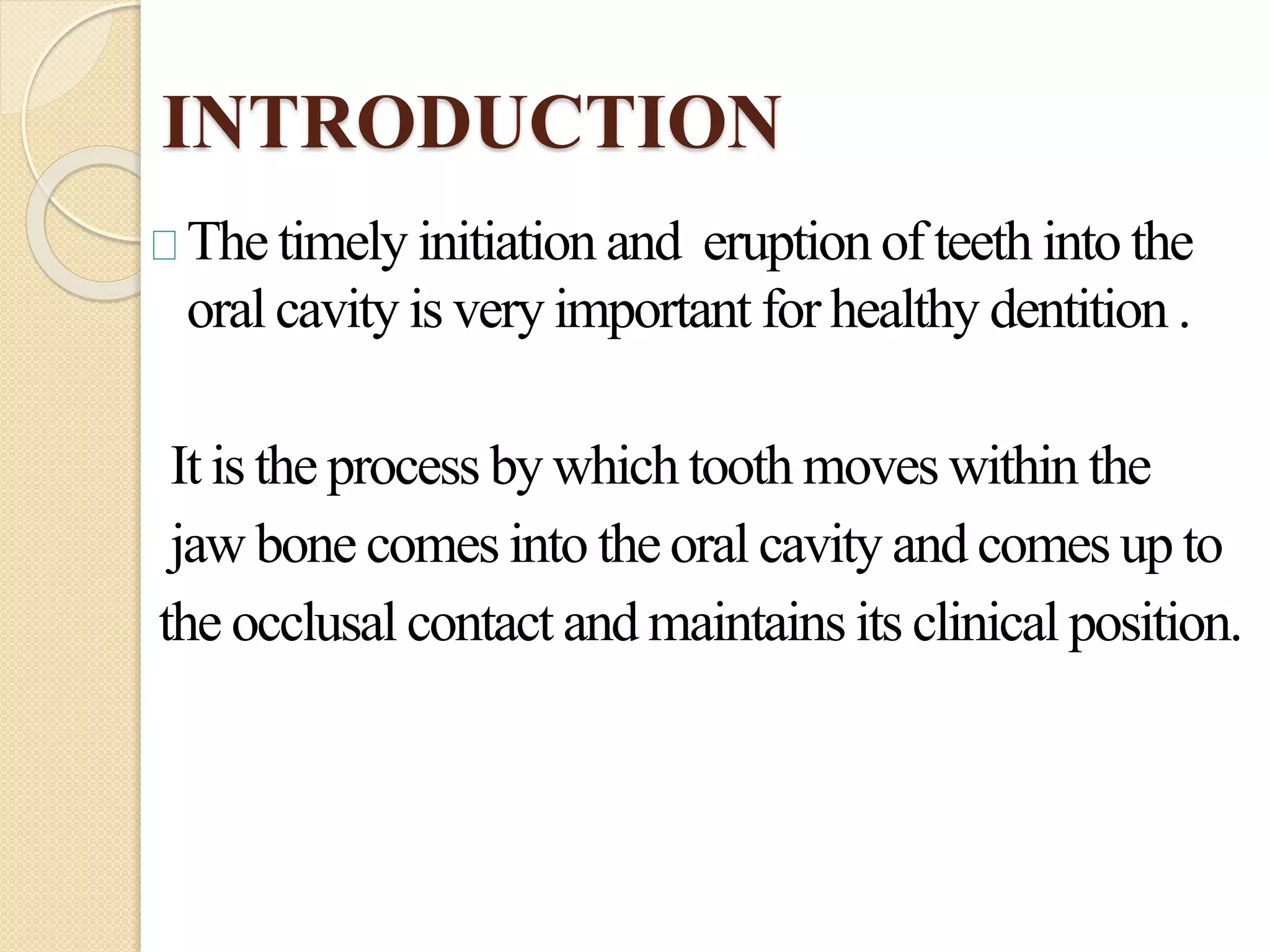 Tooth eruption | PPTX