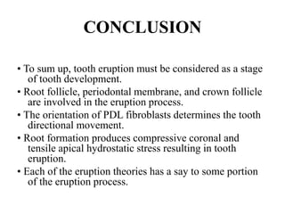 Tooth eruption ppt | PPTX