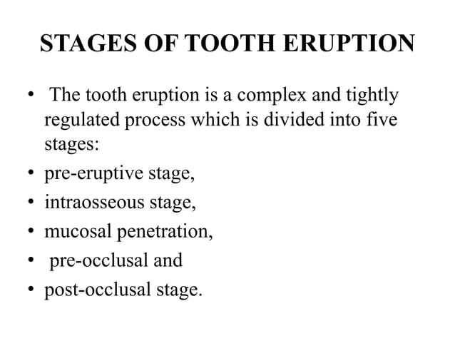 Tooth eruption ppt | PPTX | Dental Health | Diseases and Conditions
