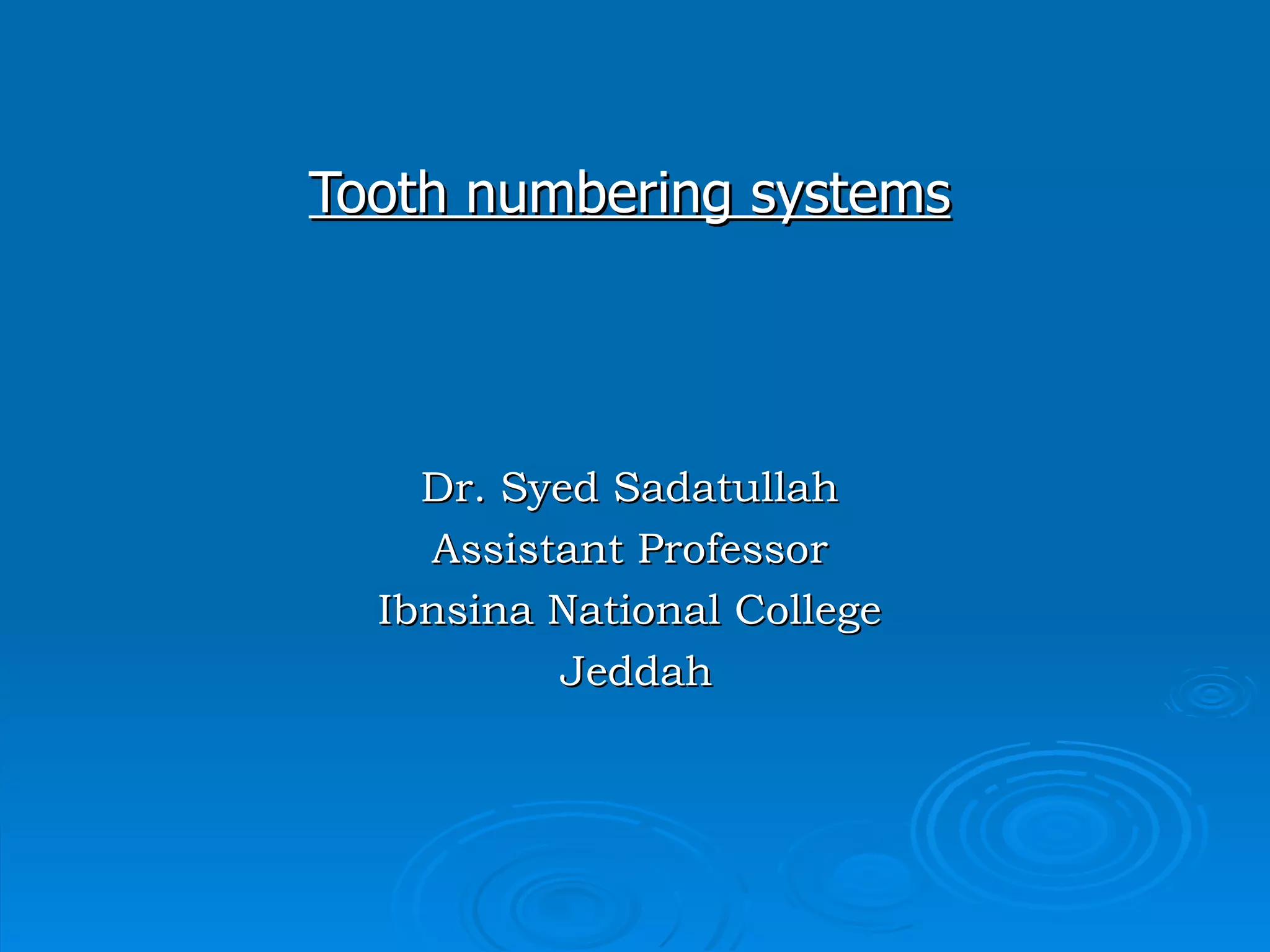 Tooth Numbering Systems | PPT