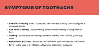 Toothache in Children - Symptoms, causes & Treatment | PPT