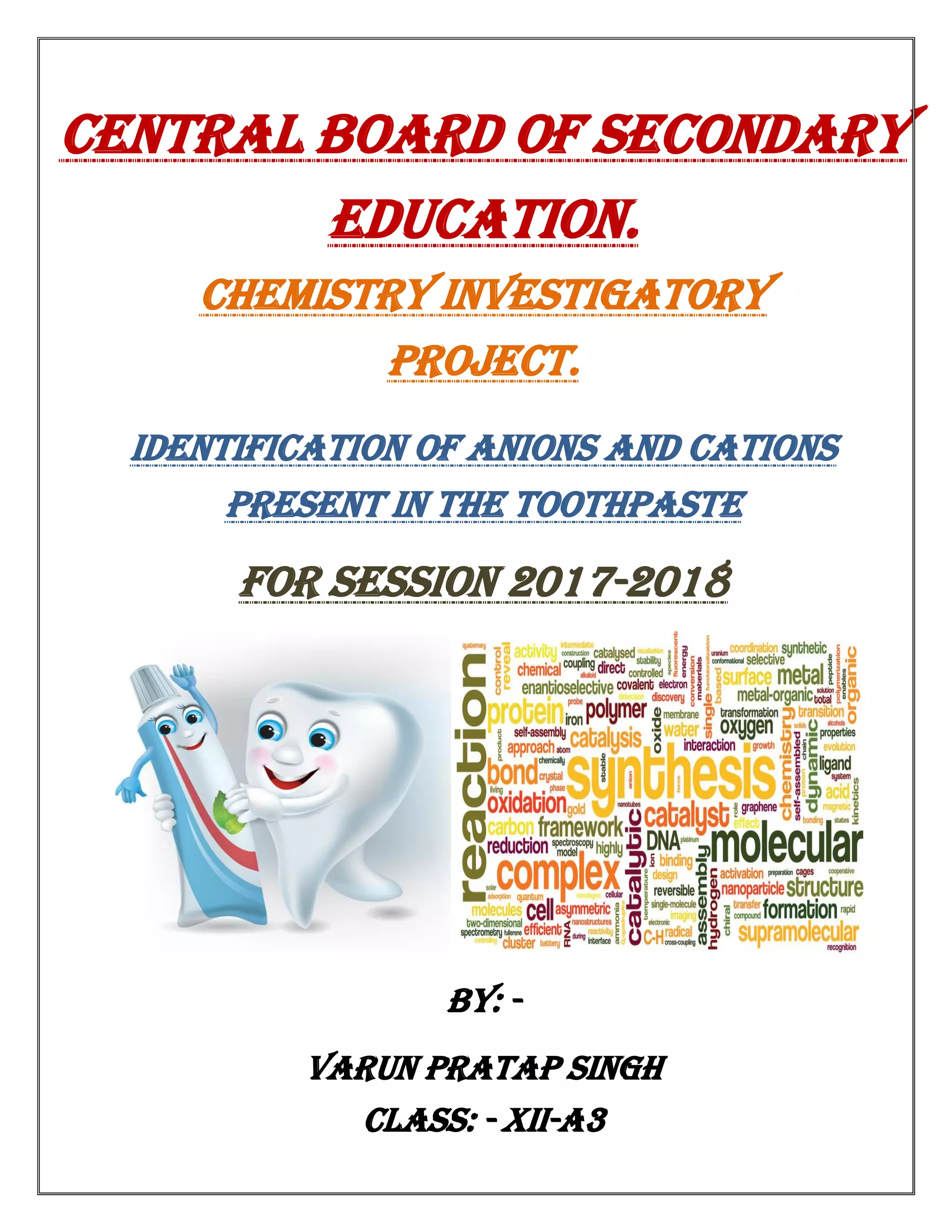 IDENTIFICATION OF ANION AND CATION PRESENT IN TOOTHPASTE | PDF