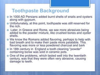 History of Toothpastes in dentistry.pptx