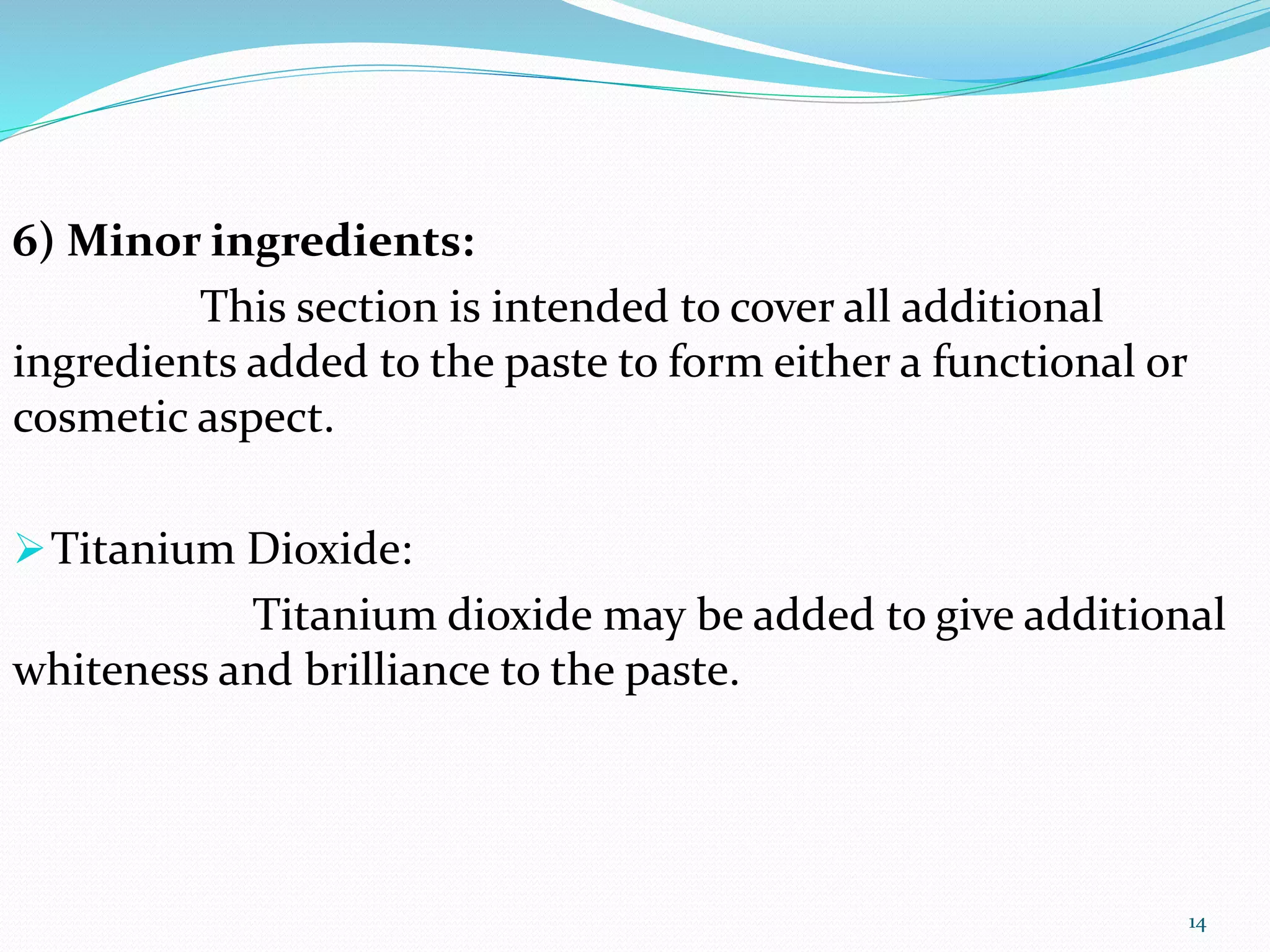 BUILDING BLOCK FOR FORMULATION OF TOOTHPASTE | PPTX