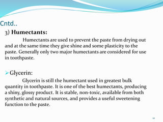 BUILDING BLOCK FOR FORMULATION OF TOOTHPASTE | PPTX