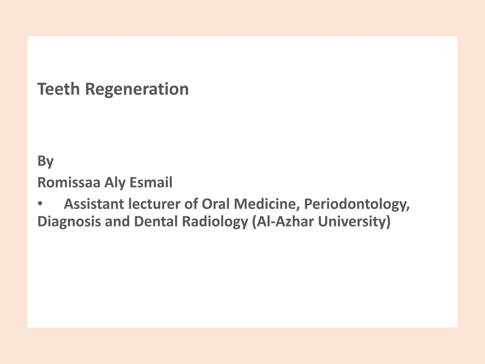 tooth regeneration: Between Reality and Imagination.pptx