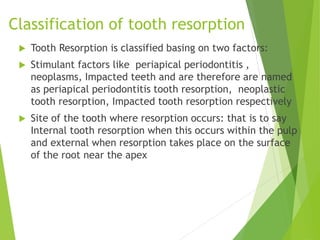 Tooth resorption | PPTX